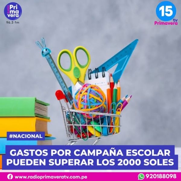 GASTOS POR CAMPAÃ‘A ESCOLAR PUEDEN SUPERAR LOS 2000 SOLES