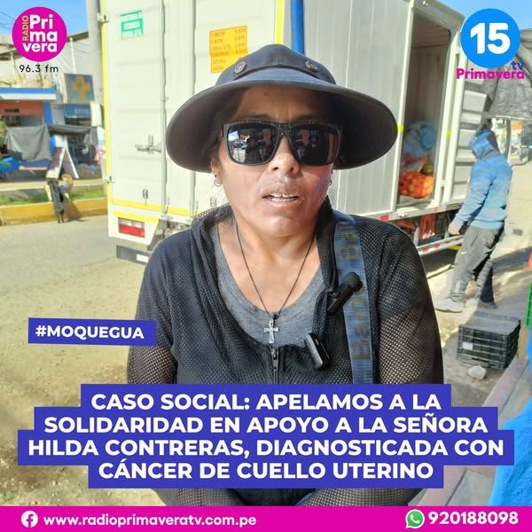 MOQUEGUA: APELAMOS A LA SOLIDARIDAD EN APOYO A LA SEÃ‘ORA HILDA ...